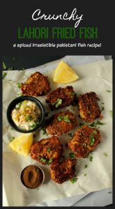 A Crunchier Lahori Fried Fish - A twist on the classic Pakistani recipe ...