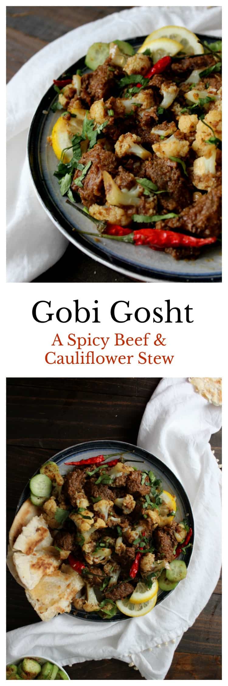 Gobi Gosht - a Meat and Cauliflower Stew for the Soul - Flour & Spice