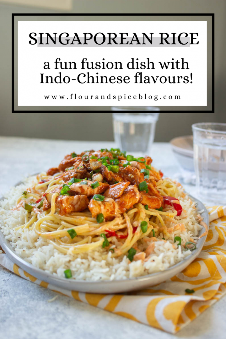Singaporean Rice with Noodles and Chicken - Flour & Spice
